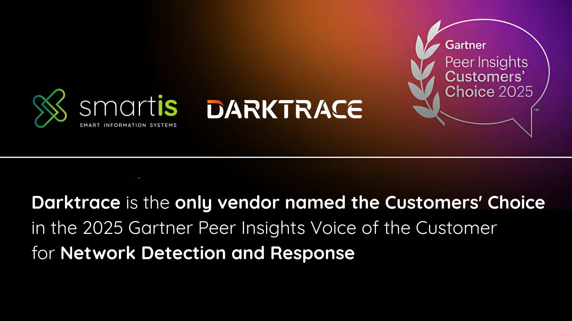 Darktrace Recognized as a Top Choice by Both Gartner Analysts and Users in 2025 - Smartis
